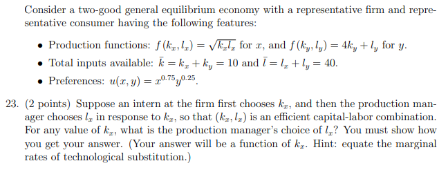 Solved Consider a two-good general equilibrium economy with | Chegg.com