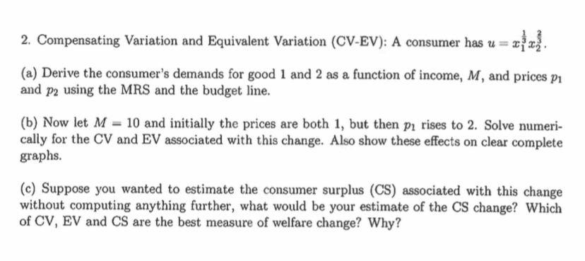 2. Compensating Variation and Equivalent Variation | Chegg.com