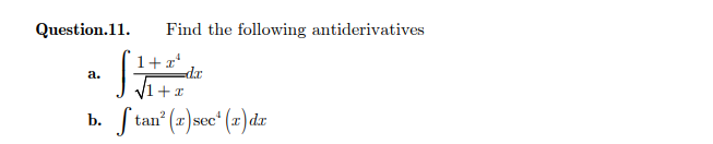 Solved Question.1 Find the following antiderivatives a. | Chegg.com