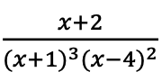 Solved by an EXPERT Write the general form of ﻿the partial fraction ...