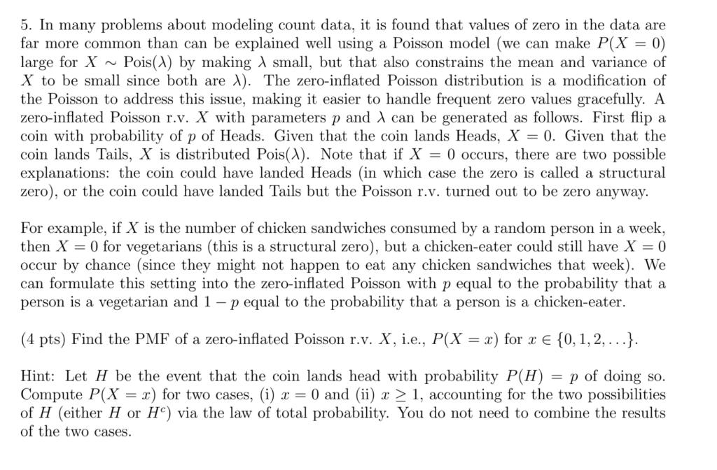 Solved 5 In Many Problems About Modeling Count Data It Is 