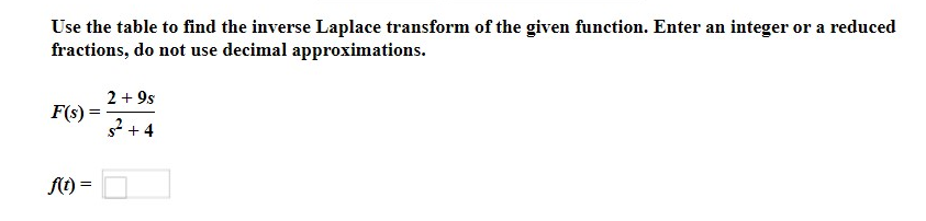 Solved Use the table to find the inverse Laplace transform | Chegg.com