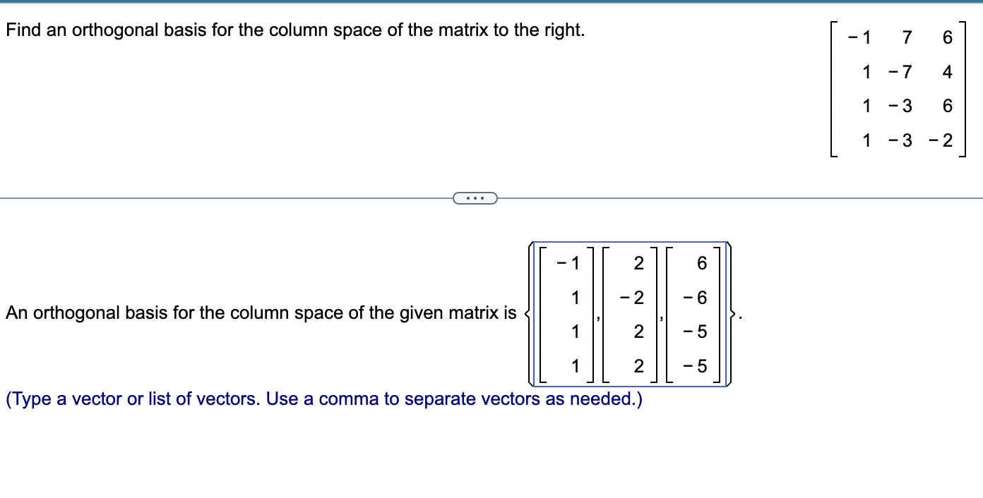Solved Find an orthogonal basis for the column space of the | Chegg.com