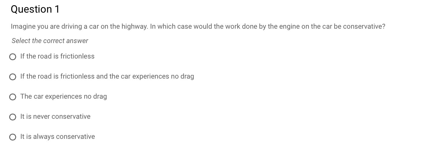 Solved Question 1 Imagine you are driving a car on the | Chegg.com