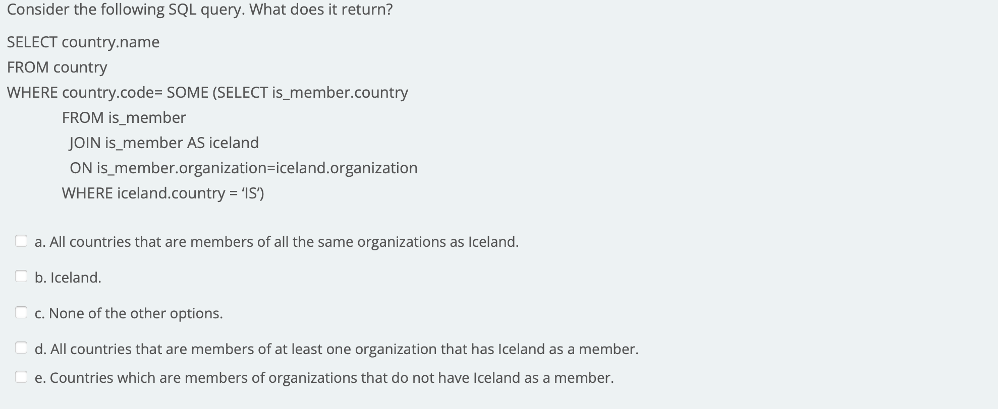 Solved Consider the following SQL query. What does it | Chegg.com