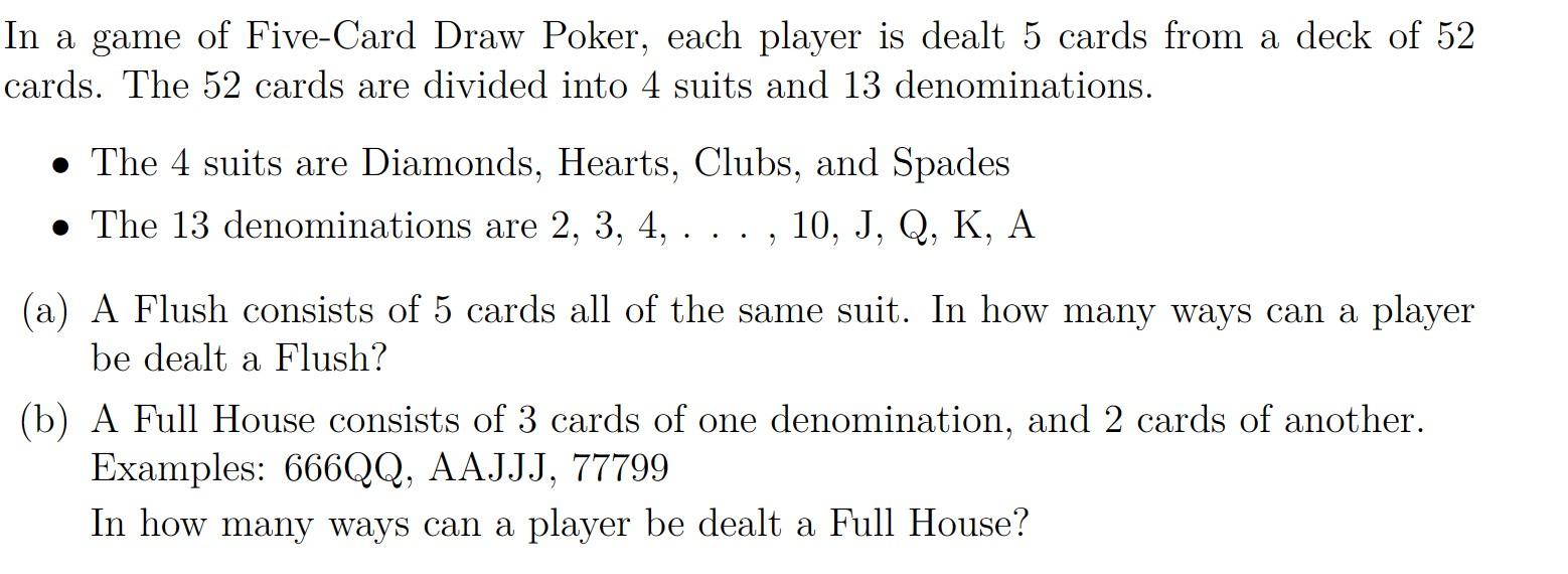 Solved In a game of Five-Card Draw Poker, each player is | Chegg.com