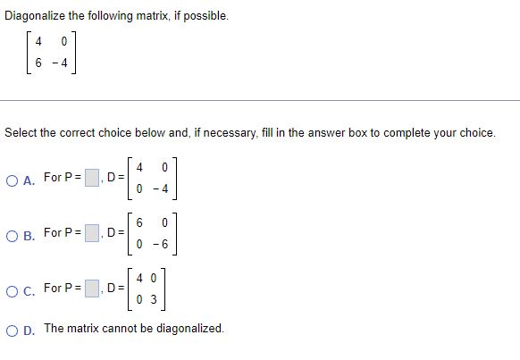 Solved Diagonalize the following matrix, if | Chegg.com