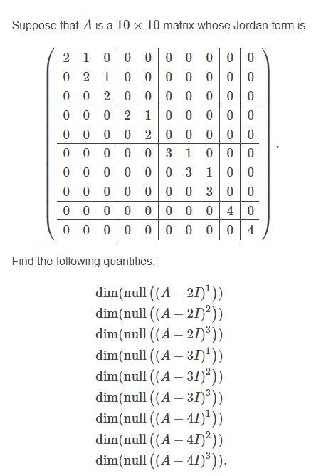 Solved Suppose that A is a 10 x 10 matrix whose Jordan form | Chegg.com