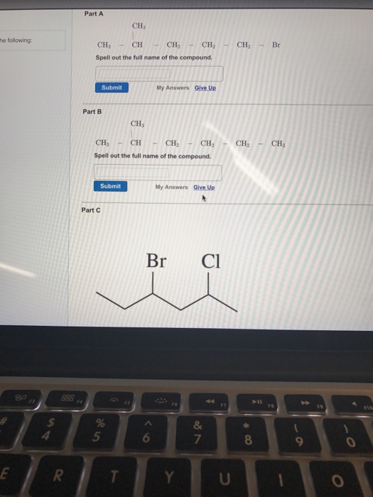 Solved he following: Part A CH3 CH3 CH CH CH2 CH2 Br Spell | Chegg.com