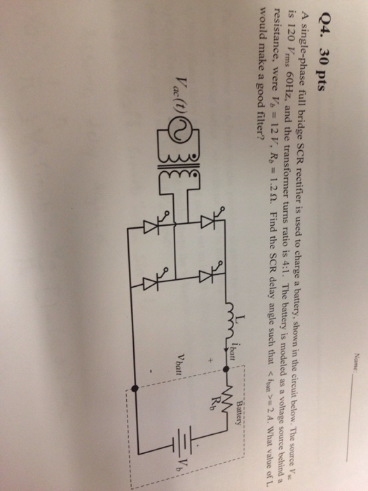 Solved Q4. 30 pts A single-phase full bridge SCR rectifier | Chegg.com