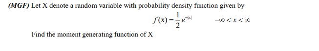 Solved (MGF) Let X denote a random variable with probability | Chegg.com