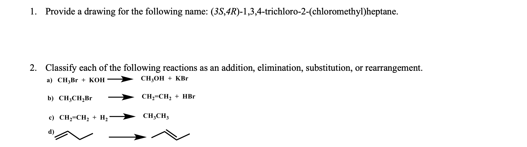 Solved 1. Provide a drawing for the following name: | Chegg.com