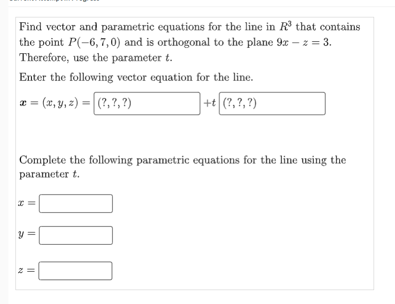 Solved = Find vector and parametric equations for the line | Chegg.com