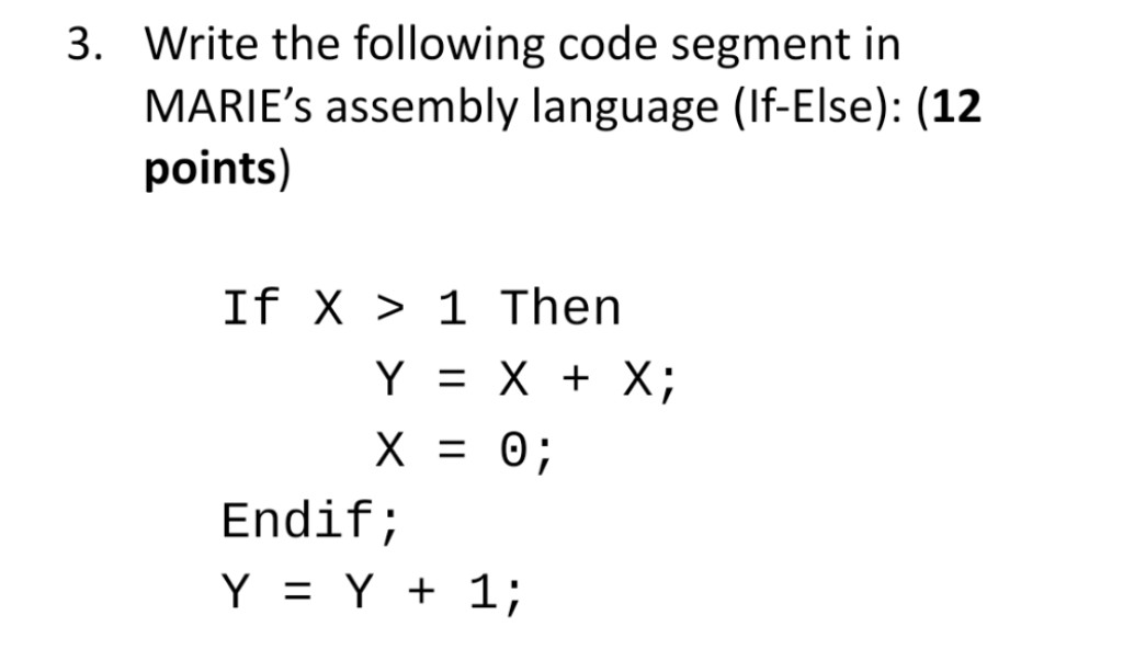 Solved 3. Write the following code segment in MARIE's | Chegg.com