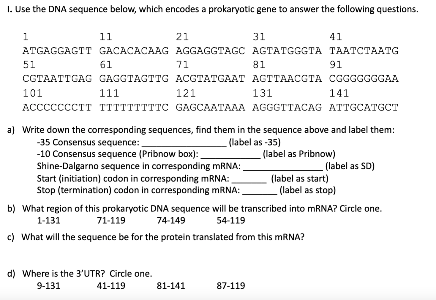 Solved 1. Use the DNA sequence below, which encodes a | Chegg.com