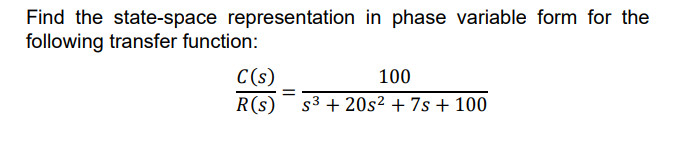 Solved Find the state-space representation in phase variable | Chegg.com