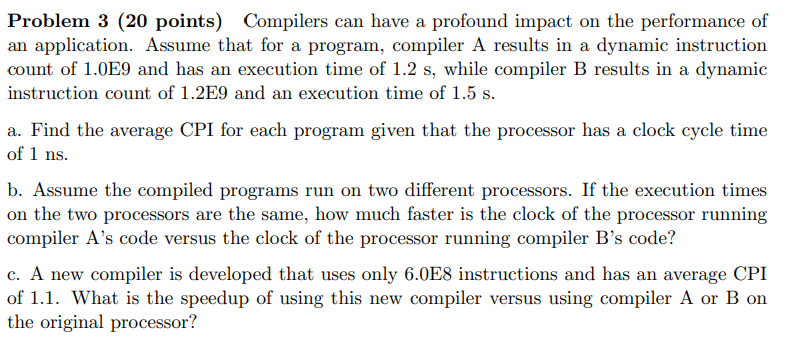 Solved Problem 3 (20 points) Compilers can have a profound | Chegg.com