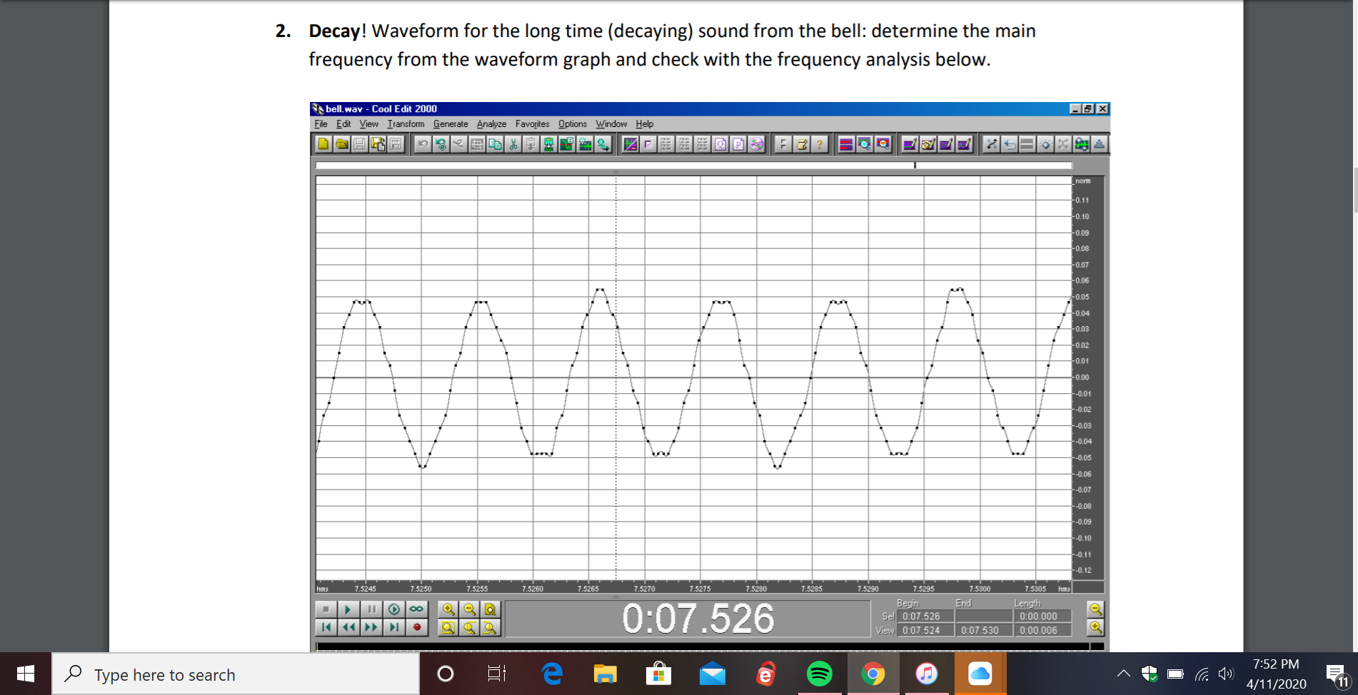 Solved 2. Decay! Waveform for the long time (decaying) sound | Chegg.com
