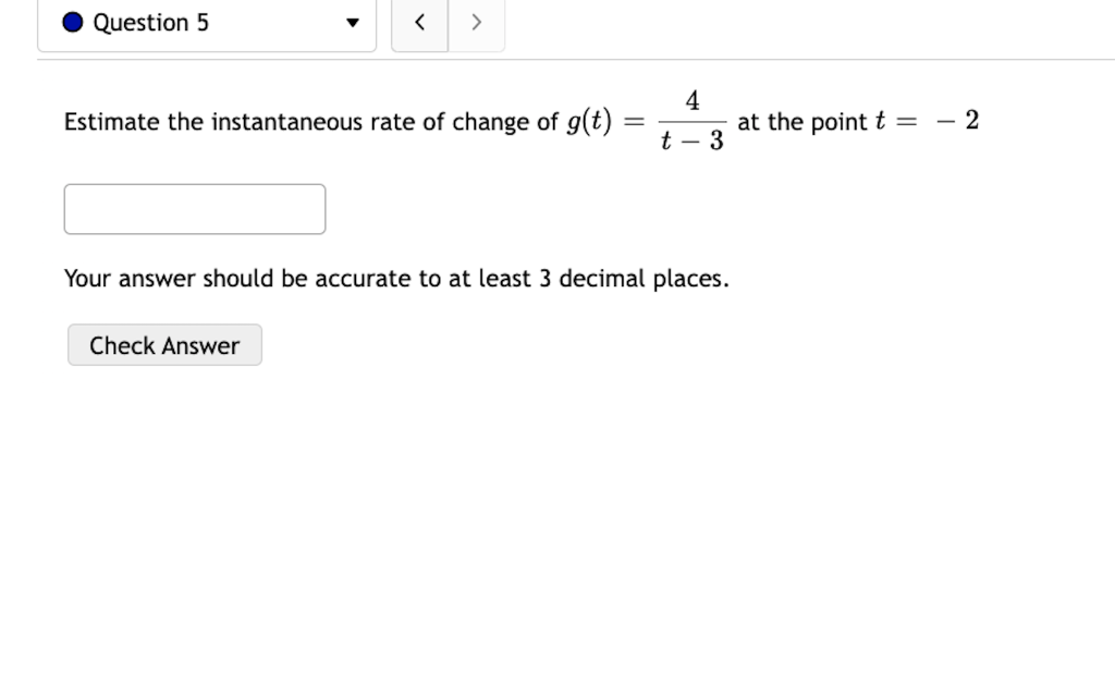 Solved Estimate the instantaneous rate of change of | Chegg.com