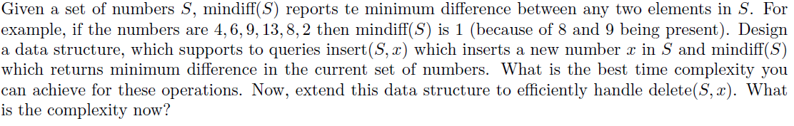 Solved Given a set of numbers S, mindiff (S) reports te | Chegg.com
