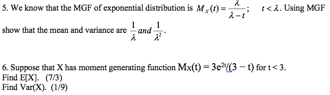 Solved 5. We know that the MGF of exponential distribution | Chegg.com