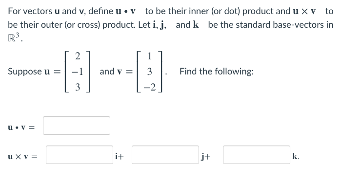 Solved For vectors u and v, define u v to be their inner (or | Chegg.com