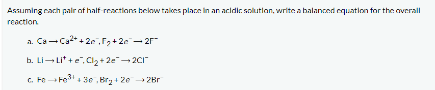 Solved Assuming each pair of half-reactions below takes | Chegg.com