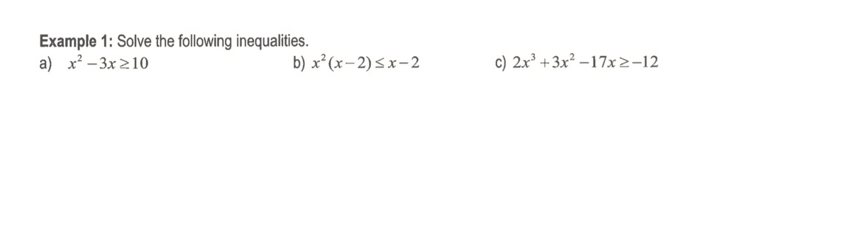 Solved Example 1: Solve the following inequalities. a) | Chegg.com