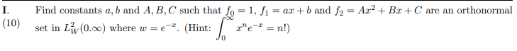 Solved I. Find constants a,b ﻿and A,B,C ﻿such that | Chegg.com
