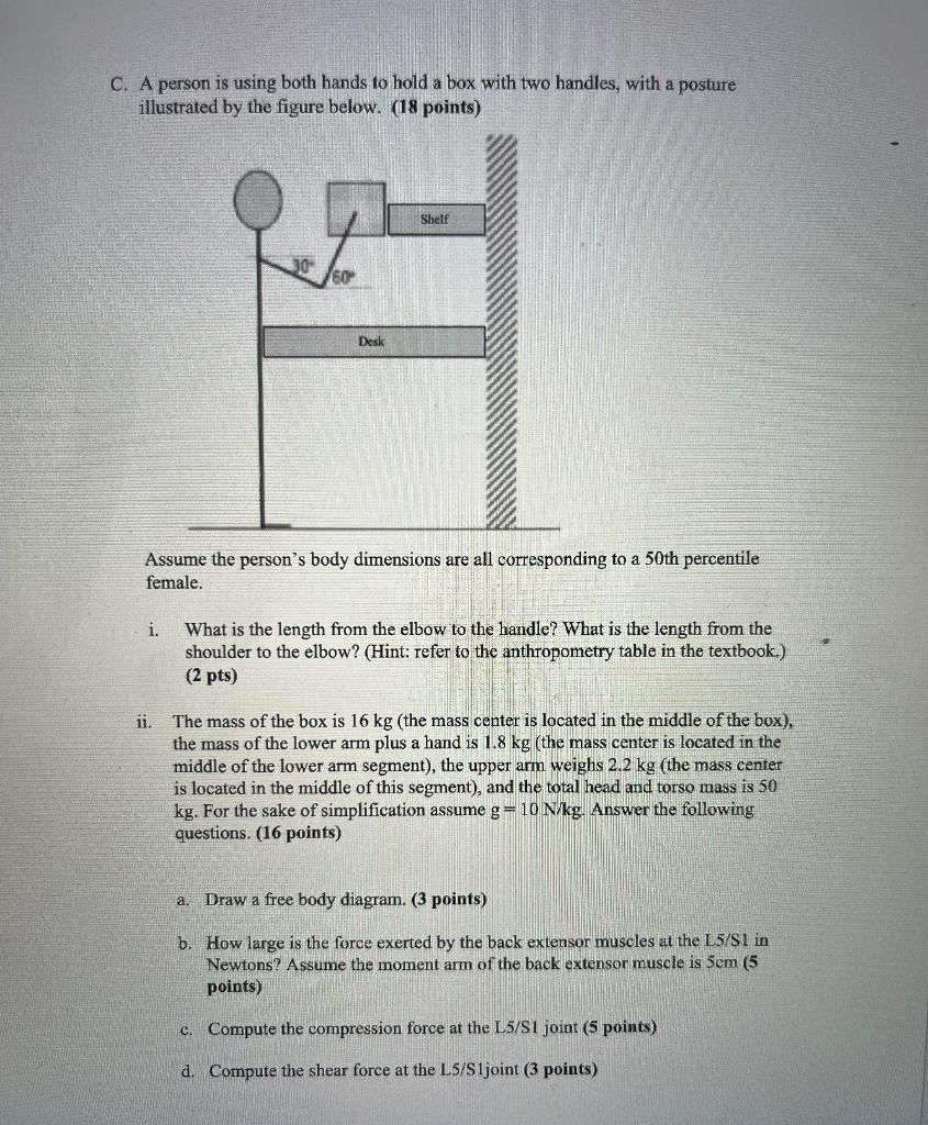 Solved C. A person is using both hands to hold a box with | Chegg.com