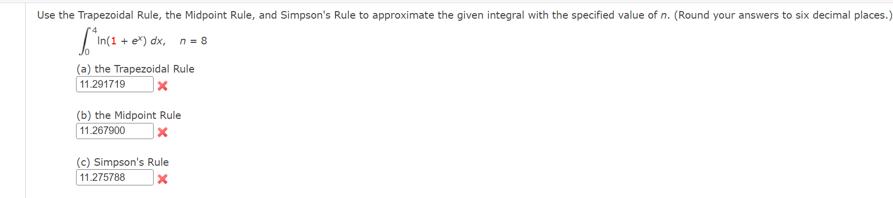 Solved Use the Trapezoidal Rule, the Midpoint Rule, and | Chegg.com