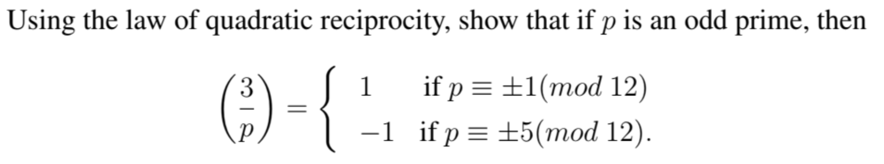 Solved Using the law of quadratic reciprocity, show that if | Chegg.com