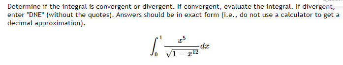 Solved Determine if the integral is convergent or divergent. | Chegg.com
