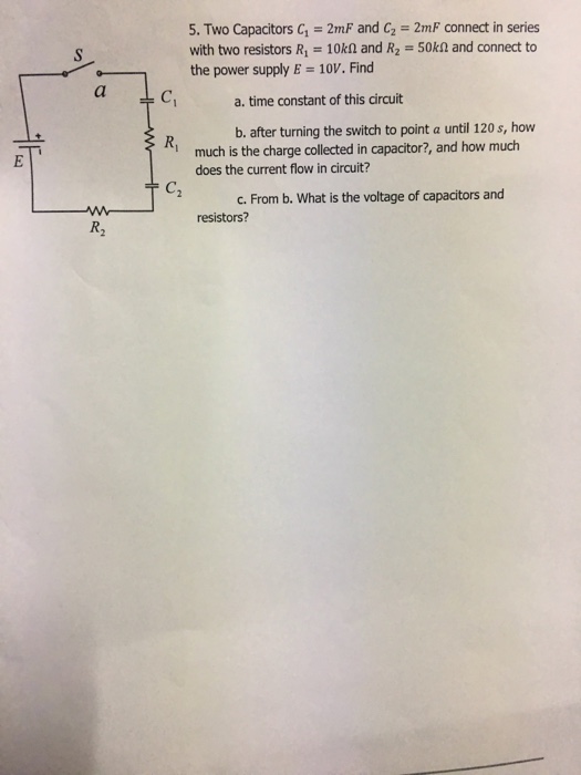 Solved 5. Two Capacitors C1-2mF and C,-2mF connect in series | Chegg.com