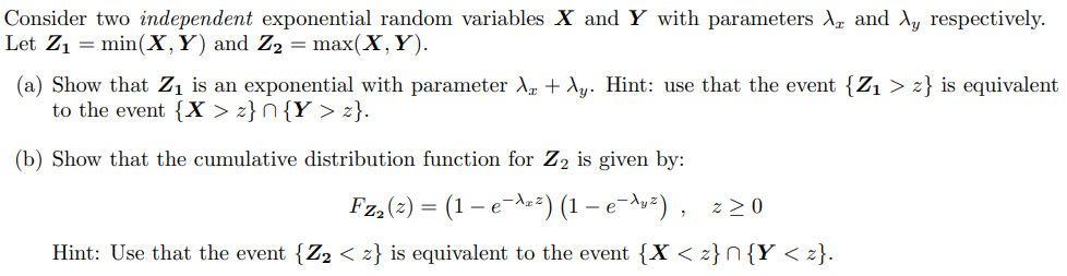 Solved Consider two independent exponential random variables | Chegg.com