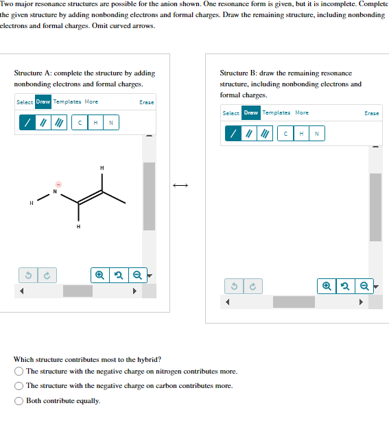 Solved Two major resonance structures are possible for the | Chegg.com