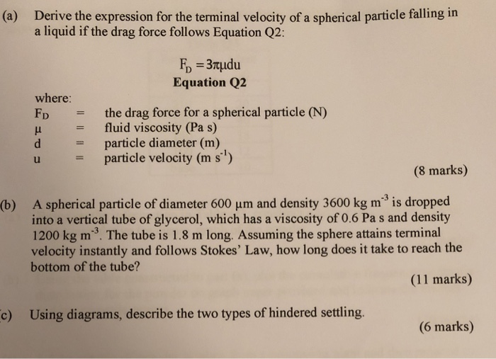 Solved Derive the expression for the terminal velocity of a | Chegg.com