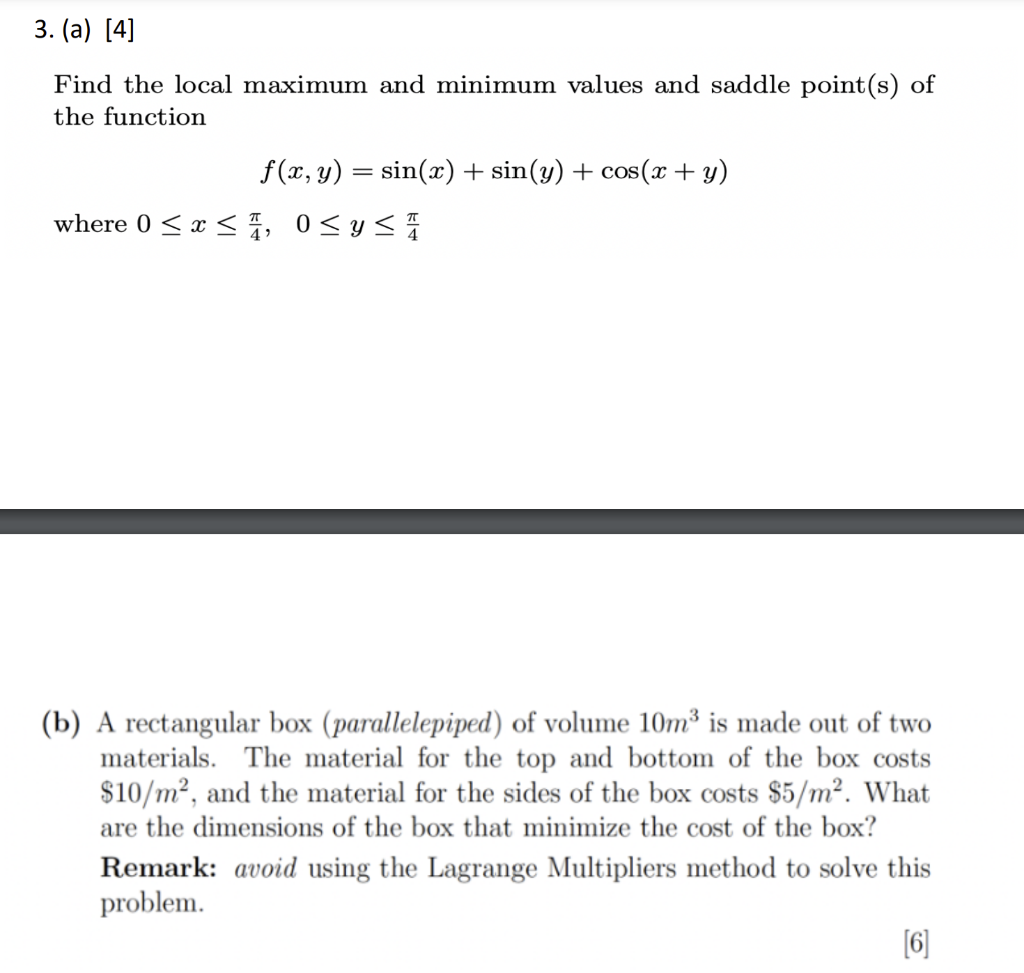 Solved Find the local maximum and minimum values and saddle | Chegg.com