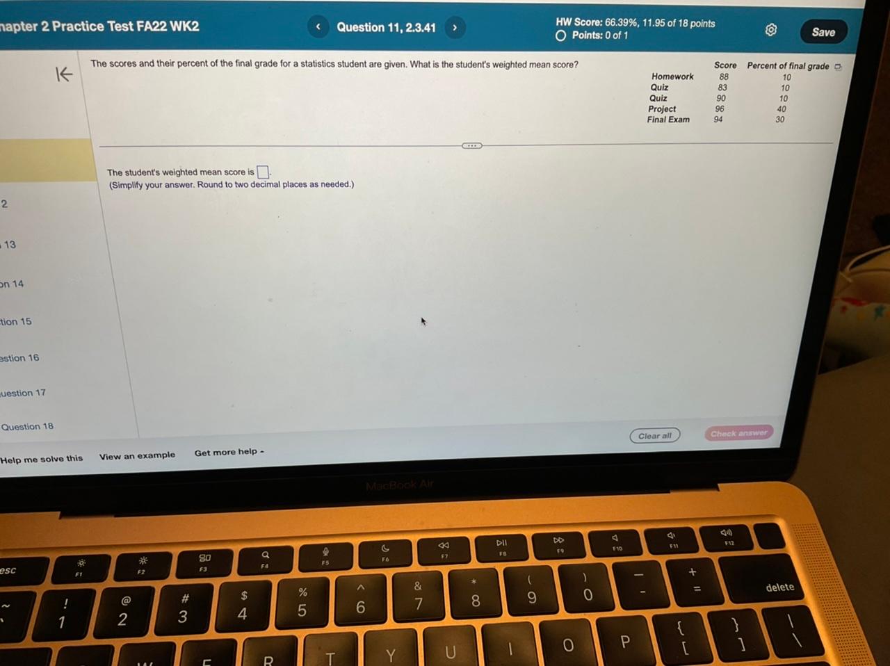 Solved The scores and their percent of the final grade for a | Chegg.com