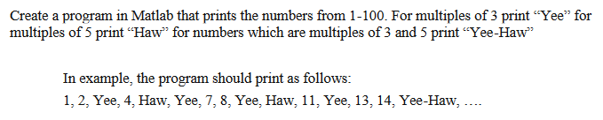 Solved Create a program in Matlab that prints the numbers | Chegg.com