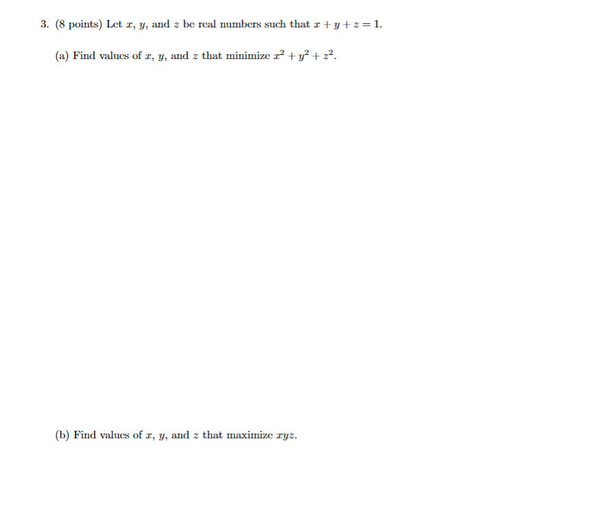 Solved 3. (8 points) Let x,y, and z be real numbers such | Chegg.com