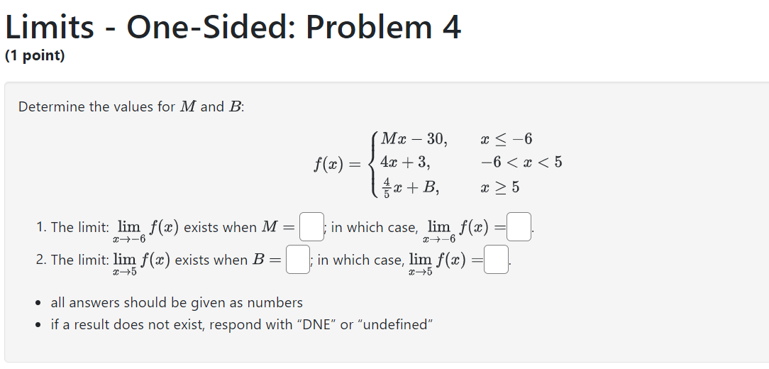 Solved Limits - One-Sided: Problem 4 (1 point) Determine the | Chegg.com