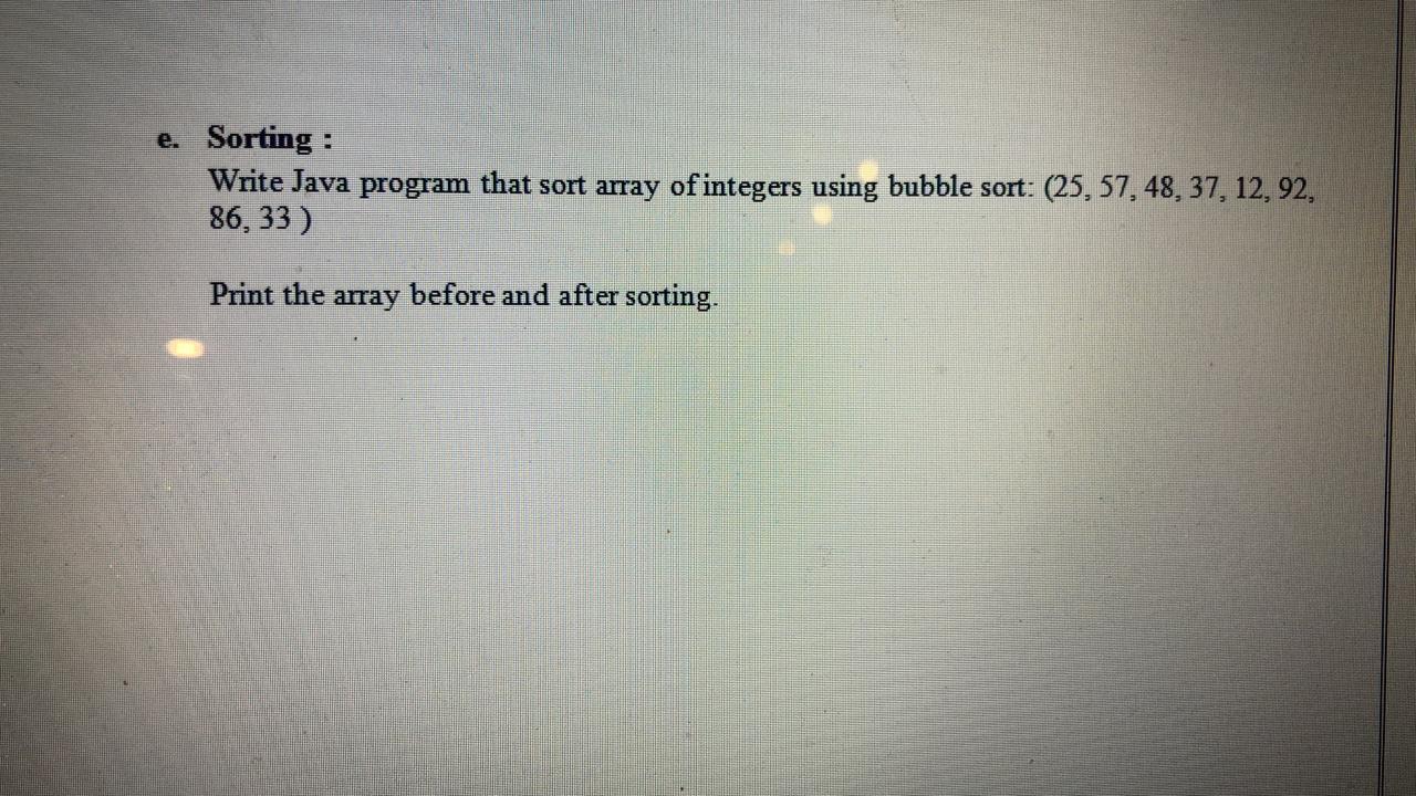 Solved E Sorting Write Java Program That Sort Array Of 0120