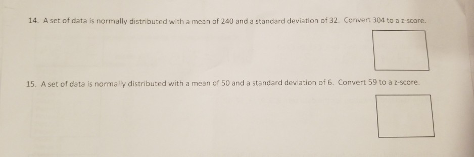 Solved 14. A set of data is normally distributed with a mean | Chegg.com