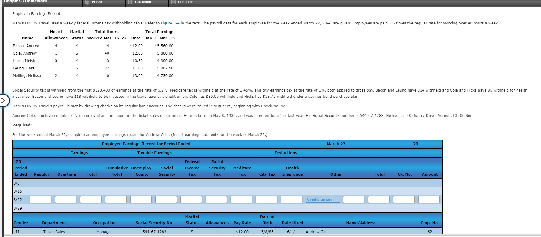 Required: For the week ended March 22, complete an | Chegg.com