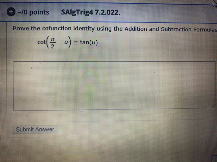 Solved +-/0 points SAlgTrig4 7.2.022. Prove the cofunction | Chegg.com