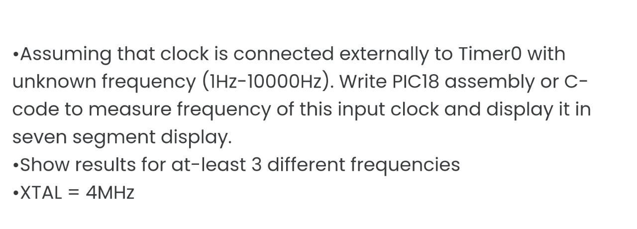Use The Assembly Language For Pic18f452 Or C 