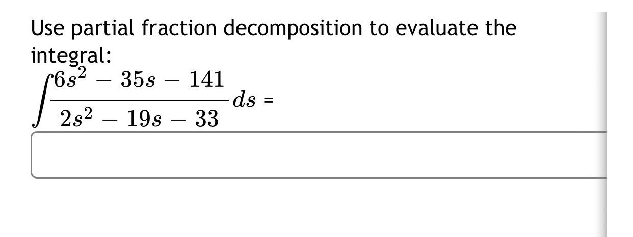 Solved Use partial fraction decomposition to evaluate the | Chegg.com