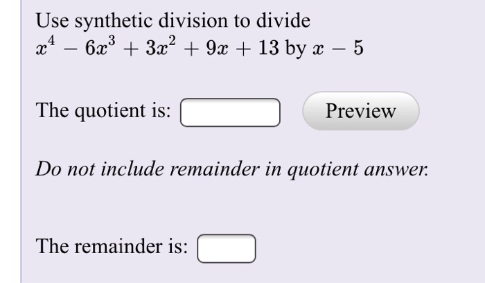 Solved Use synthetic division to divide x4-6x3 + 3x2 + 9x + | Chegg.com