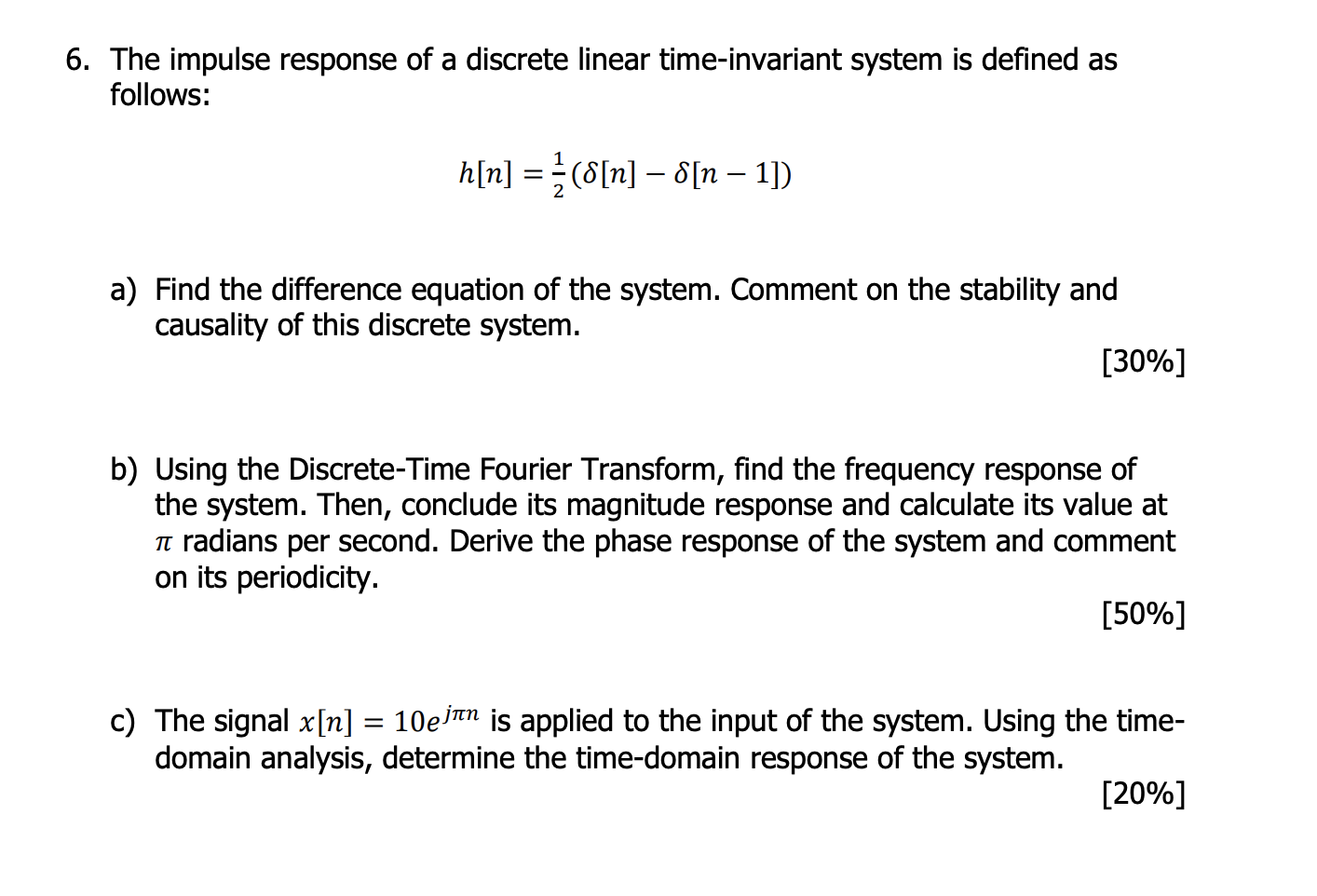 Solved 6. The impulse response of a discrete linear | Chegg.com